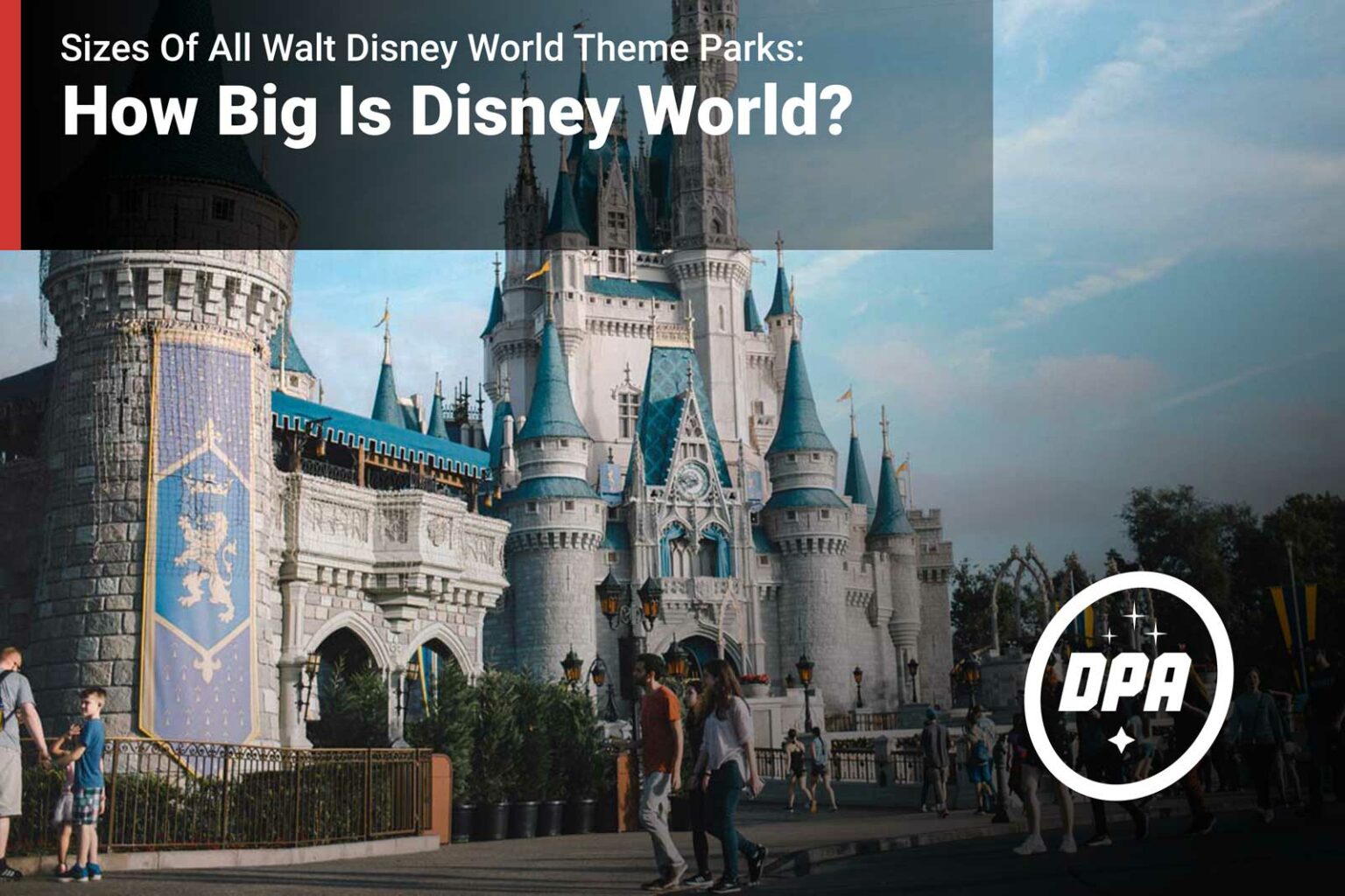 How Big Is Disney World? Sizes Of All Walt Disney World Theme Parks