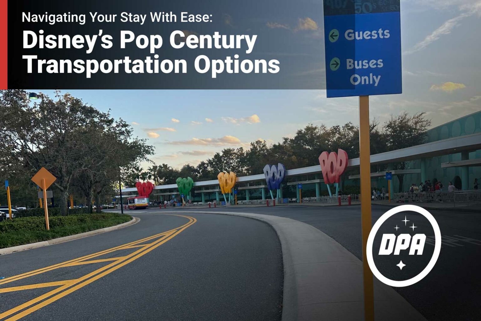 Disney's Pop Century Resort Transportation Options: Navigating Your ...