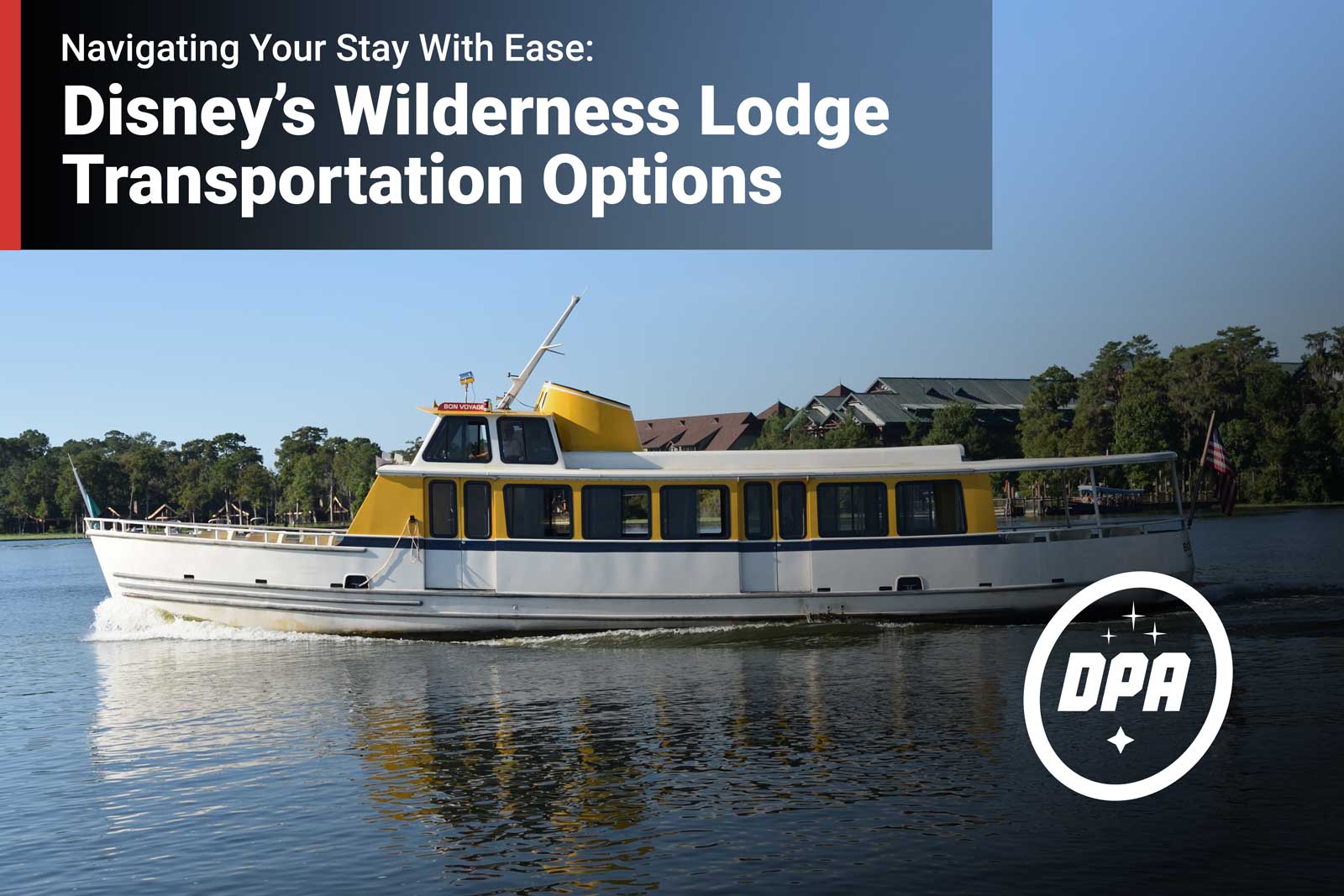 Disney's Wilderness Lodge Transportation Options: Navigating Your Stay ...