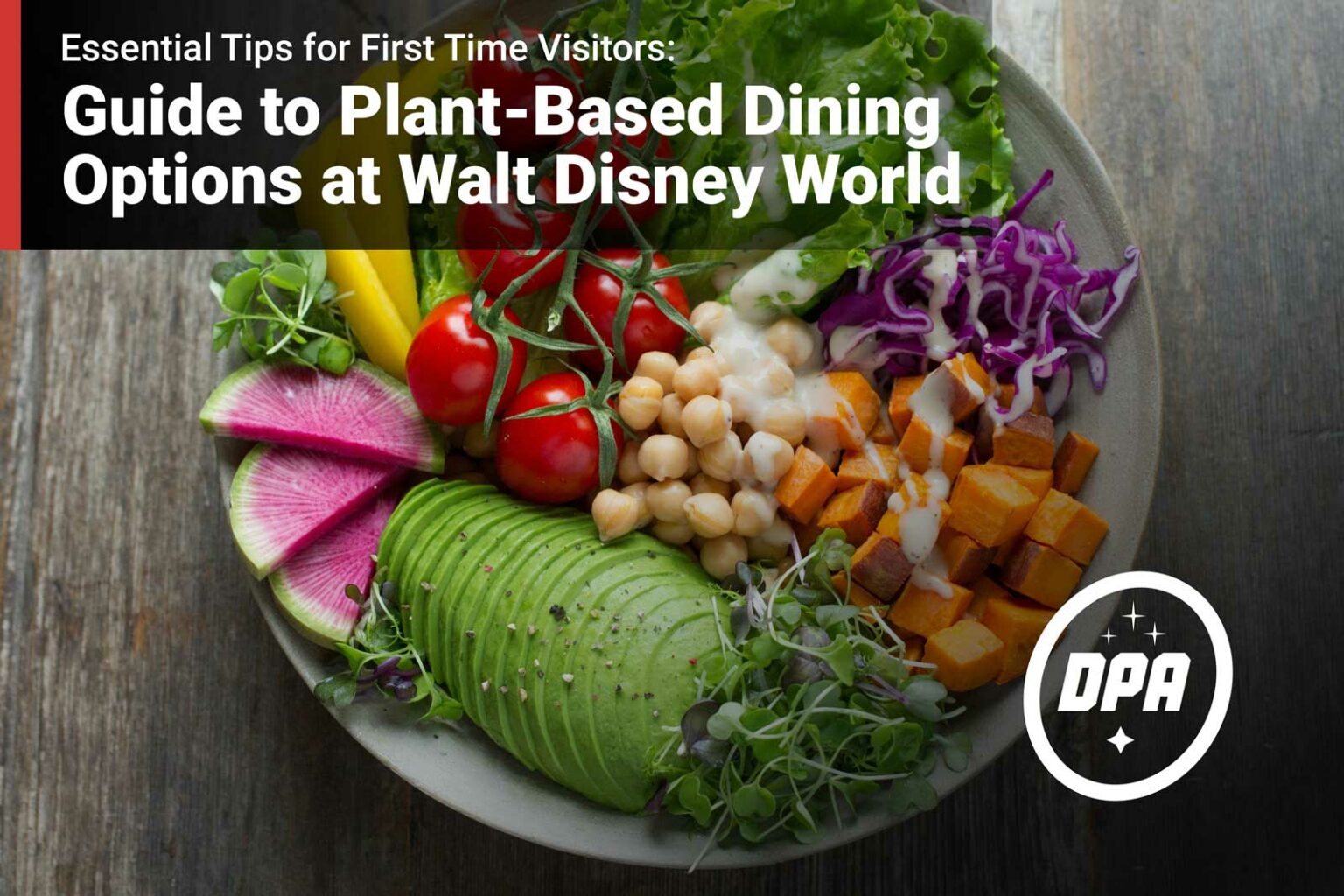 Guide to Plant-Based Dining Options at Walt Disney World: Essential ...